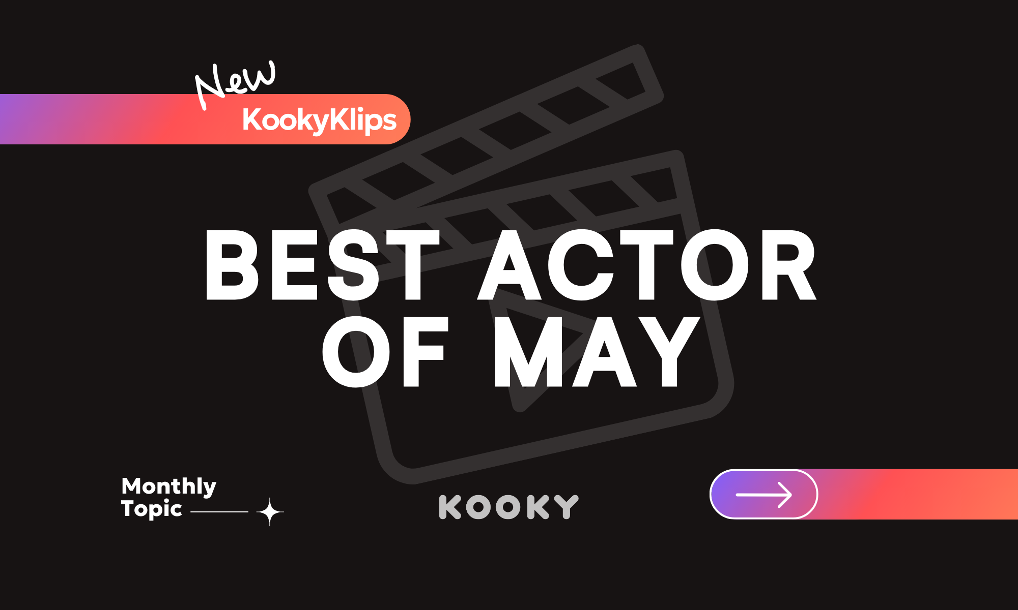 Kooky | BEST ACTOR OF MAY