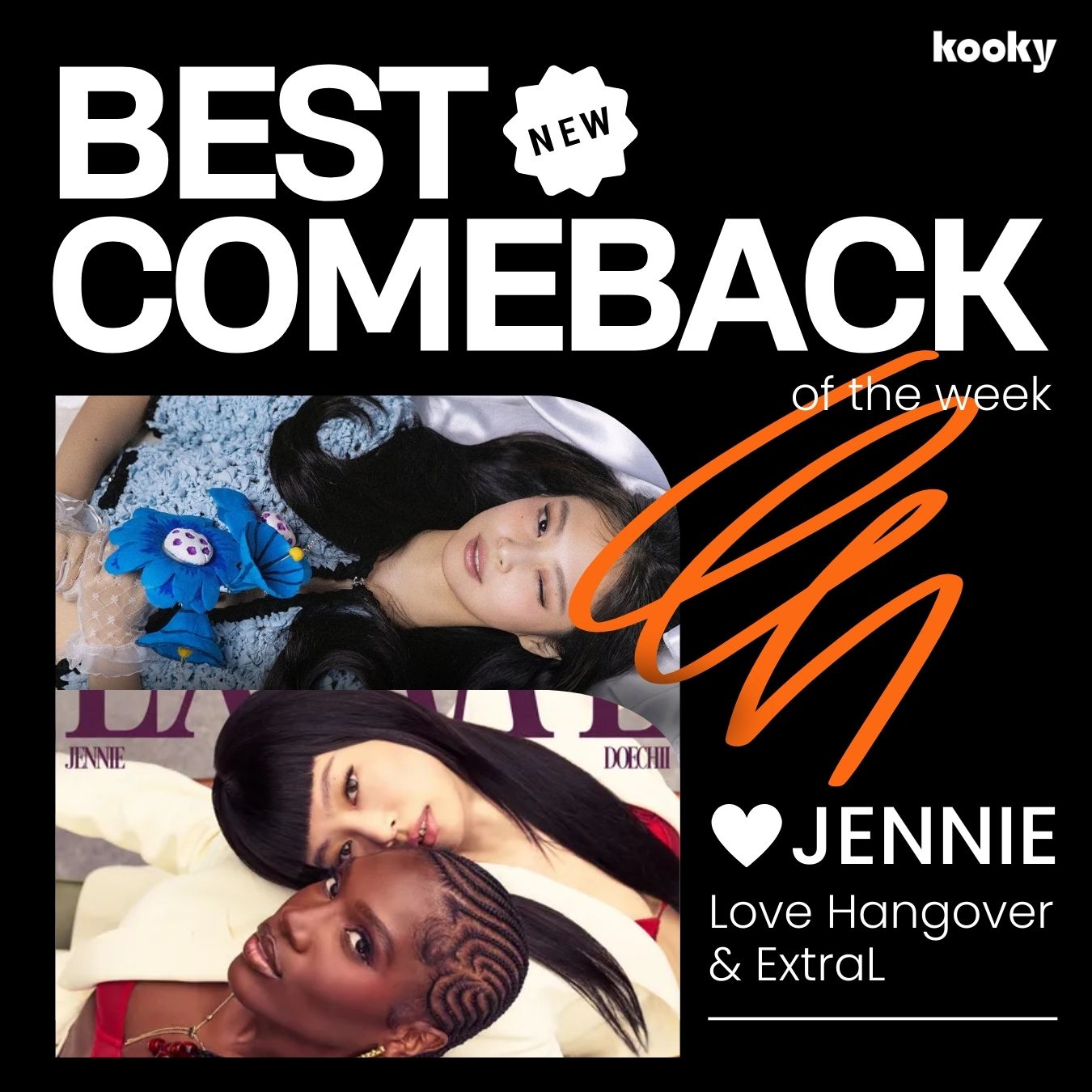 Kooky | Best Comeback 👑 JENNIE - Love Hangover and ExtraL