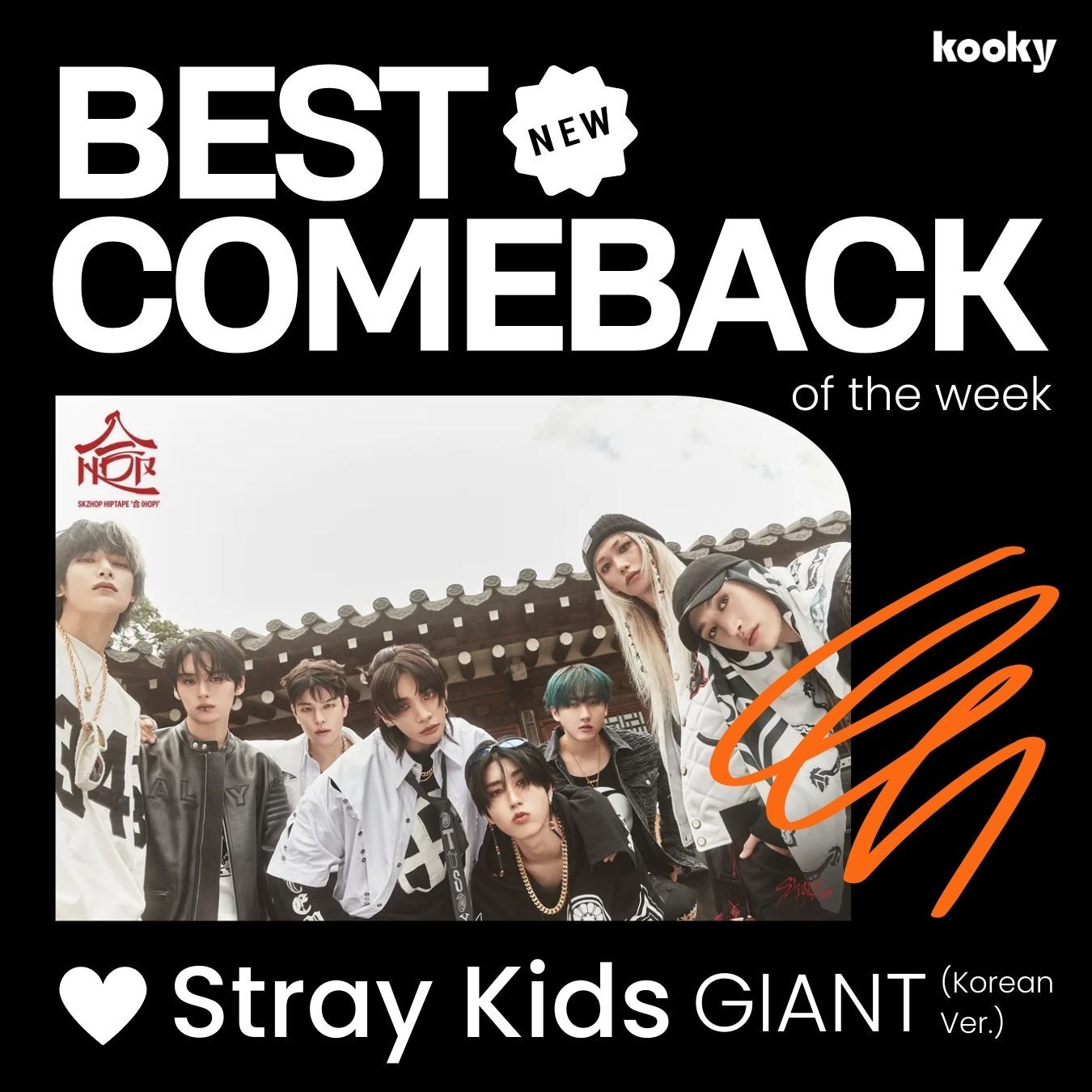 Kooky | Best Comeback 👑 Stray Kids - GIANT (Korean Ver.)